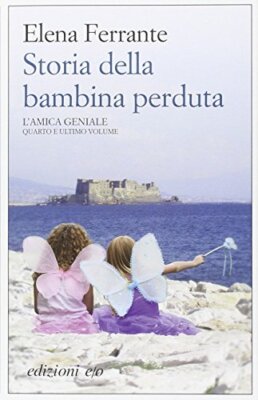 Storia della bambina perduta (L'amica geniale) by Ferrante, Elena Book ...