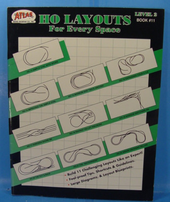 HO LAYOUTS FOR EVERY SPACE LEVEL 2 BOOK #11 ATLAS MODEL RAILROAD CO ...