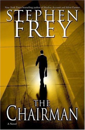Chairman by Stephen Frey (2005, Hardcover) for sale online | eBay Australia