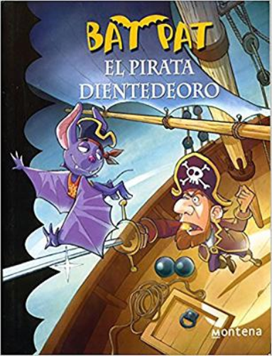 Roberto Pavanello Bat Pat El pirata dientedeoro / Pirate Goldentooth ...