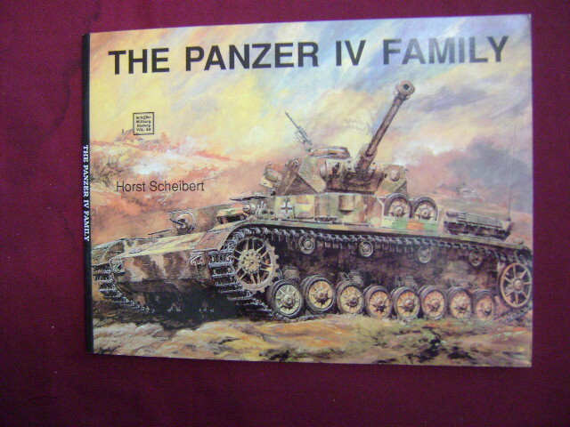 Scheibert, Horst. The Panzer IV Family. 1991. Illustrated. Important ...