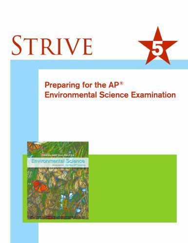 Strive for 5: Preparing for the AP Environmental Science Exam ...