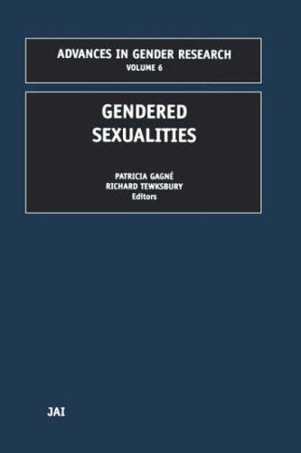 Advances in Gender Research Ser.: Gendered Sexualities by Richard A. Tewkesbury (2002, Hardcover ...