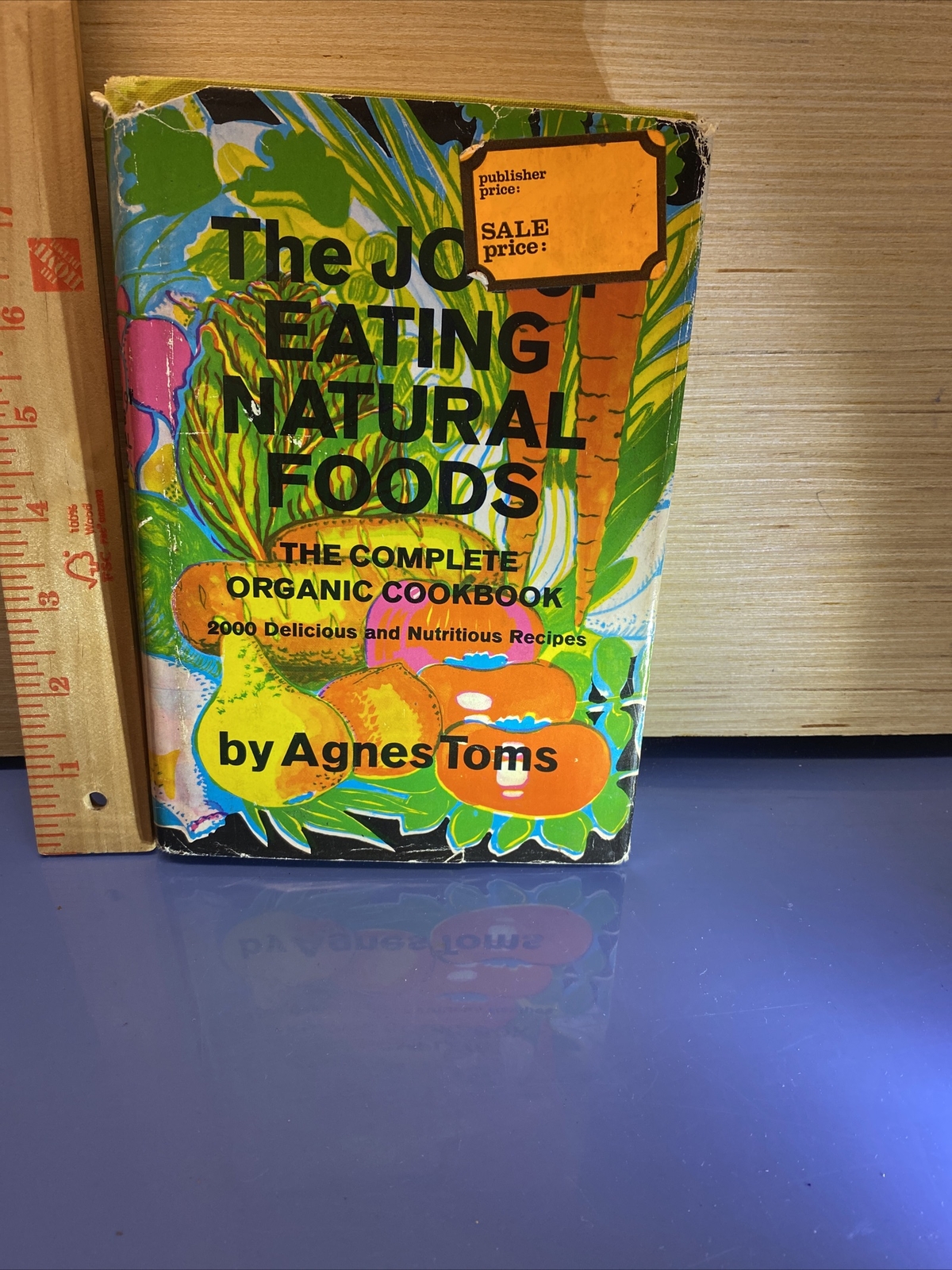 Vintage 1971 The Joy Of Eating Natural Foods ORGANIC COOKBOOK Agnes ...