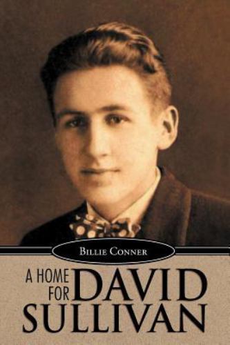 Home for David Sullivan by Billie Conner (2011, Trade Paperback) for ...