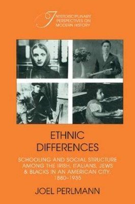Ethnic Differences: Schooling and Social Structure among the Irish ...