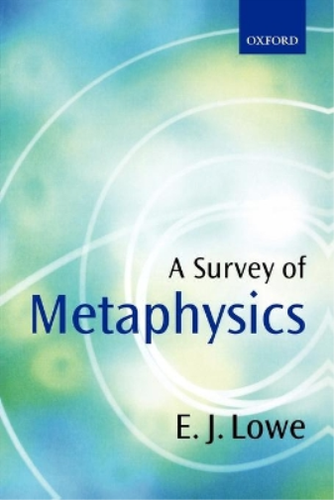E. J. Lowe A Survey of Metaphysics (Poche) | eBay