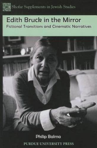 Shofar Supplements in Jewish Studies: Edith Bruck in the Mirror ...