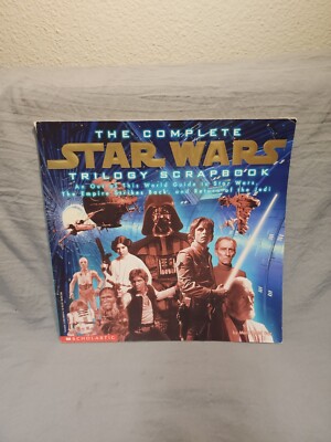 The Complete Star Wars Trilogy Scrapbook : An Out of this World Guide ...