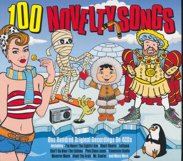 100 NOVELTY SONGS - ONE HUNDRED ORIGINAL RECORDINGS ON 4CD ALBUM NEW/SEALED | eBay