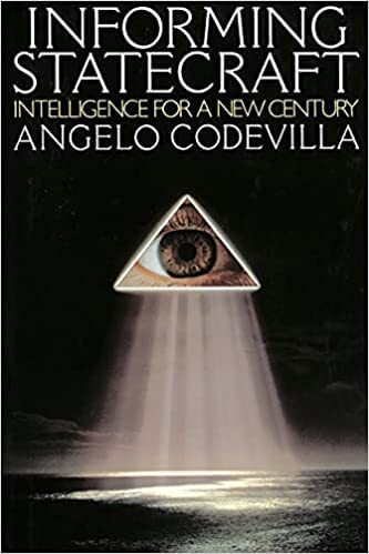 Informing Statecraft : Intelligence for a New Century by Roy S. Godson ...