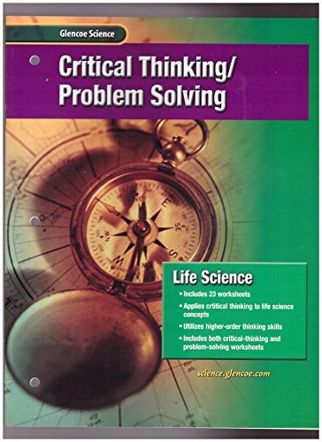 LIFE SCIENCE: CRITICAL THINKING - PROBLEM SOLVING By Mcgraw-hill ...