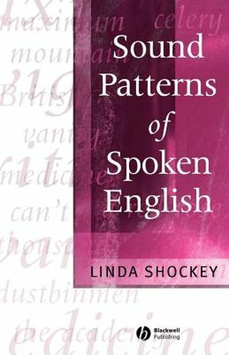 Sound Patterns of Spoken English by Linda Shockey: New 9780631230809| eBay