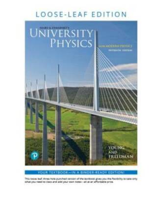 University Physics with Modern Physics, Loose-Leaf Edition (15th ...