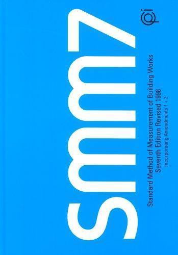 SMM7 - The Standard Method of Measurement of Building Works by RICS ...