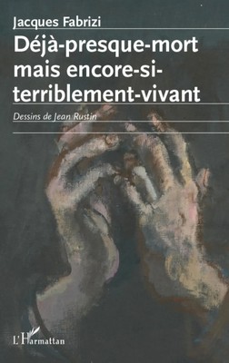 Déjà presque mort mais encore si terriblement vivant Jacques Fabrizi Taschenbuch | eBay.de