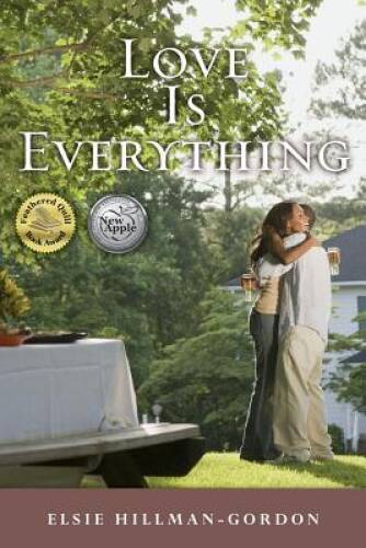 Love Is Everything - Paperback By Hillman-Gordon, Elsie - VERY GOOD ...