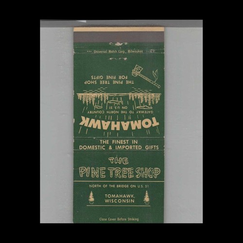 Matchbook Cover The Pine Tree Shop Tomahawk, WI | eBay