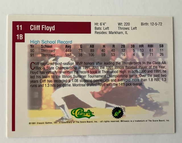 1991 Classic Draft Picks - #11 Cliff Floyd (RC) for sale online | eBay