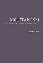 MONTANISM: GENDER, AUTHORITY AND THE NEW PROPHECY By Christine Trevett ...