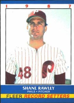 Shane Rawley 1987 Fleer Record Setters 31 Philadelphia Phillies ...