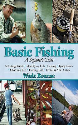 Basic Fishing: A Beginner's Guide 9781616082109 | eBay