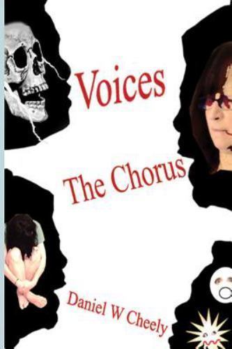 Voices : The Chorus by Daniel Cheely (2015, Trade Paperback) for sale ...