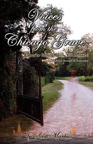 Scott Markus Voices from the Chicago Grave (Taschenbuch) (US IMPORT ...