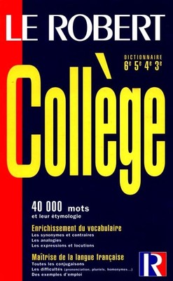 Le Robert College. Pour les eleves de 12 a 15 ans, de la 6e a la fin de la 3e, C 9782850364464 ...