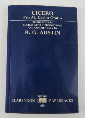 Pro M. Caelio Oratio Marcus Tullius Cicero R.G. Austin Classical ...