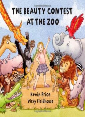 The Beauty Contest at the Zoo By Kevin Price,Vicky Fieldhouse | eBay ...
