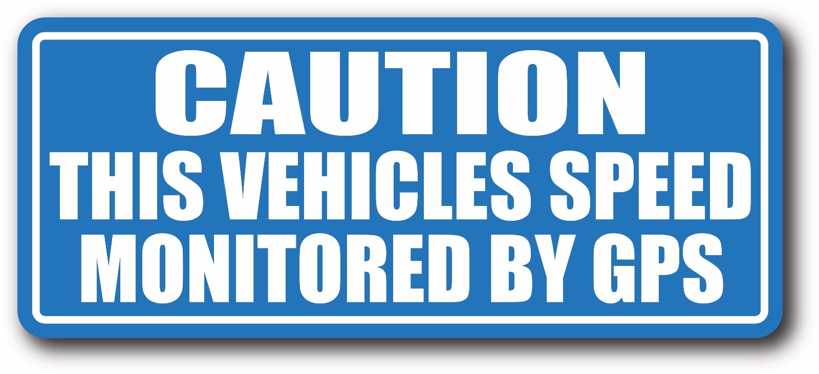 Vehicle Speed Monitored By GPS Safety Decal Sticker | 3.5" x 8.5 ...