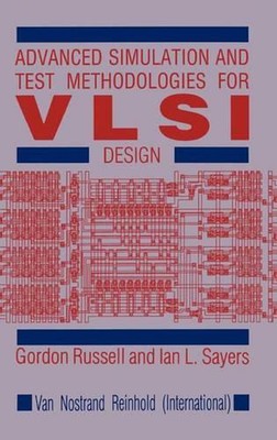 Advanced Simulation and Test Methodologies for VLSI Design by G ...