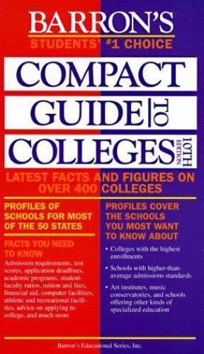 Compact Guide to Colleges by Barron's Educational Editorial Staff (1996 ...