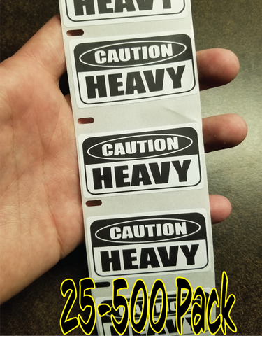 CAUTION HEAVY warning stickers 25-1000 Pack Label decal gag joke decal ...