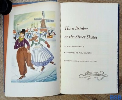 Hans Brinker -"or the Silver Skates" - Hard Cover Book - 1954 | eBay