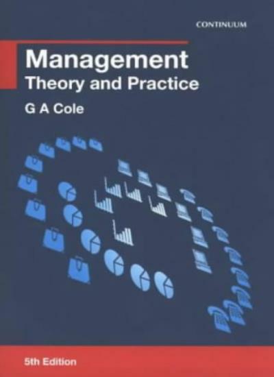 Management Theory and Practice By Gerald Cole 9780826453914| eBay