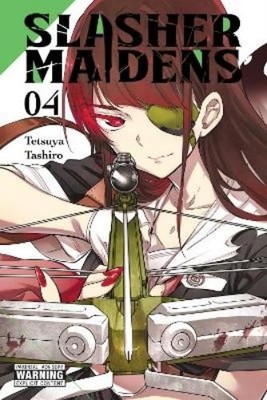 Tetsuya Tashiro Slasher Maidens, Vol. 4 (Poche) SLASHER MAIDENS GN | eBay