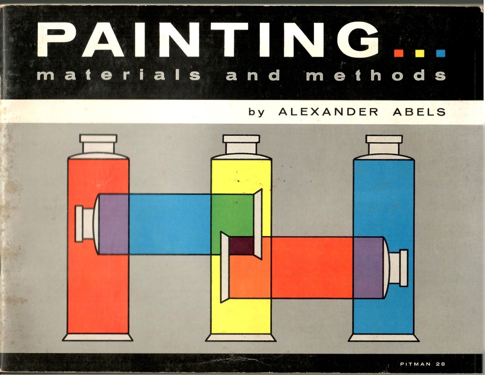 Alexander Abels, Allen Koss / Painting Materials and Methods 1st ...