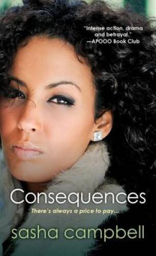Consequences - Mass Market Paperback By Campbell, Sasha - GOOD ...