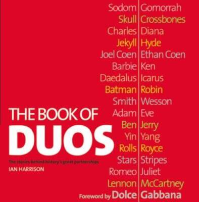 Book of Duos: The Stories Behind History's Great Partnerships ...