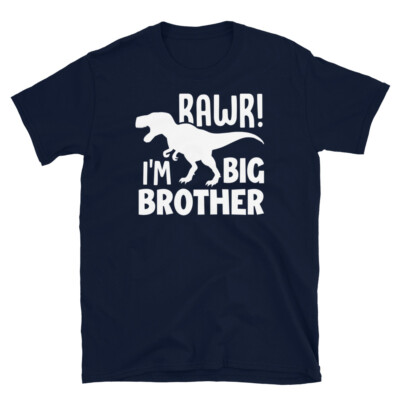 Rawr I'm Big Brother Dinosaur Baby Announcement Short-Sleeve Unisex T ...