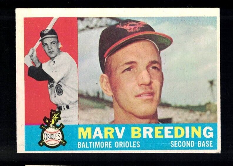 1960 Topps Set-Break Marv Breeding #525 Baltimore Orioles EX-MT / NM ...