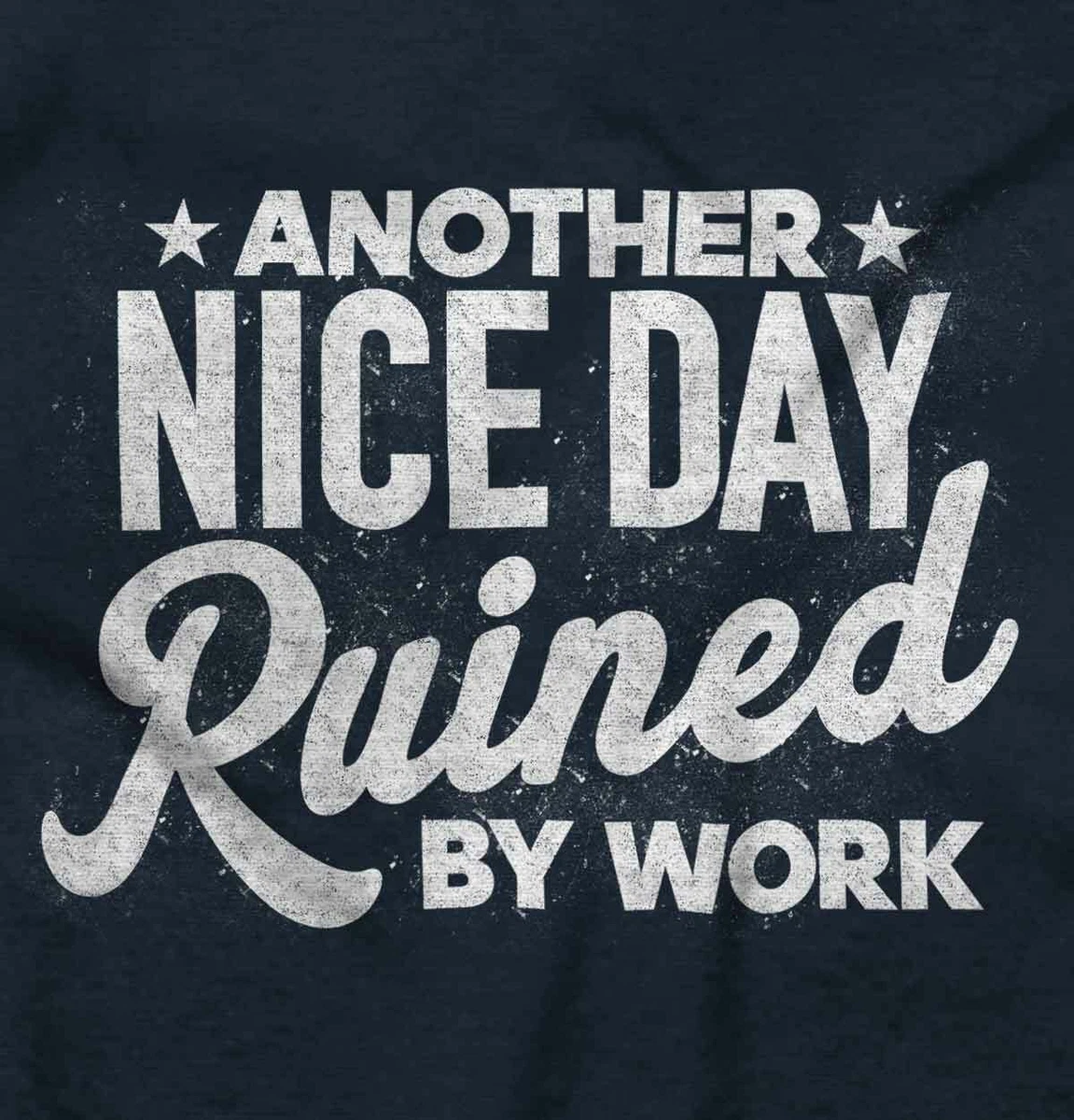 Funy Another Work Day