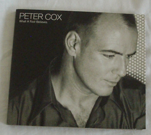 PETER COX - What A Fool Believes CD DIGIPAK Go West | eBay.de