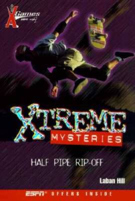 X Games Xtreme Mysteries: Half Pipe Rip-Off - Book 4 - Paperback - GOOD ...