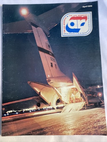 1978 April The Air Reservist Magazine USADR Flew High, Wide And Safe ...