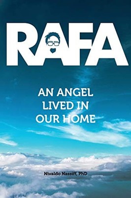 Rafa: an angel lived in our house: A Love History 9781986485999| eBay
