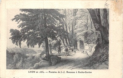CPA Lyon IN 1850 Fountain Of Jean-Jacques IN Rocks Roach (129143) | eBay