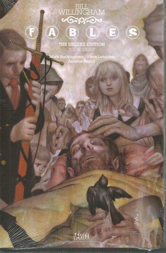 Fables: The Deluxe Edition Book Eight by Bill Willingham (Hardcover ...